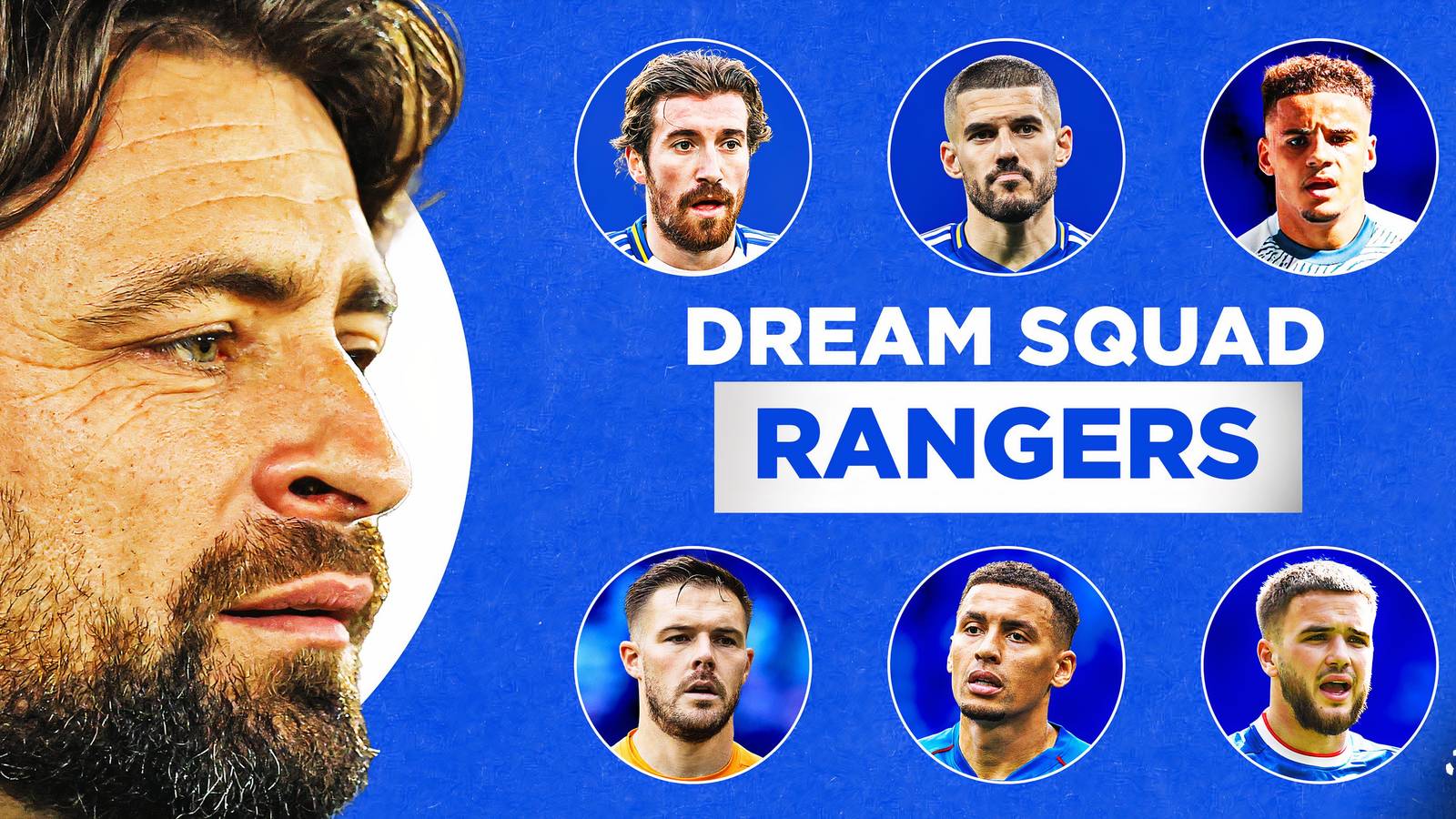 The dream squad Rangers can build: £19.5m quartet & "sublime" star all sign