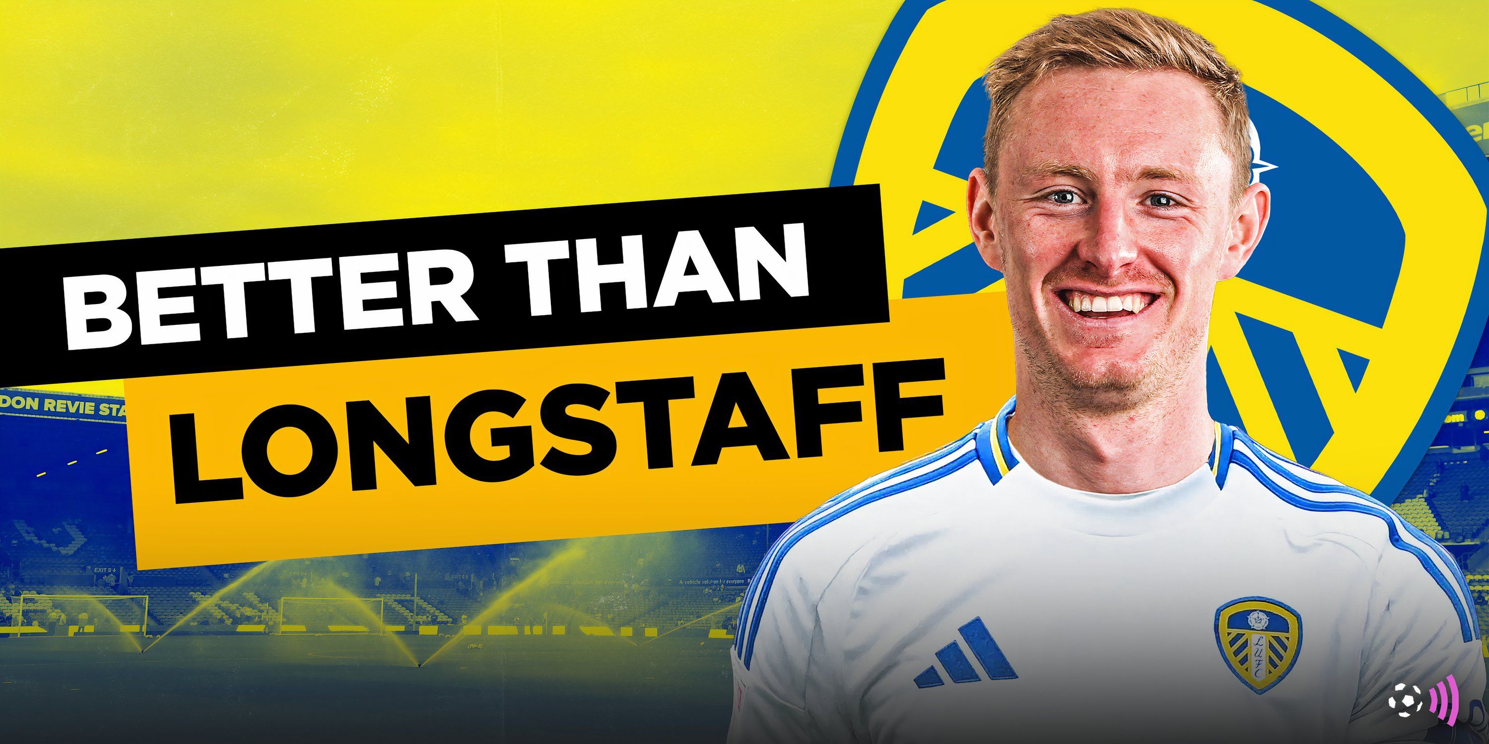 He's even better than Longstaff: Leeds open talks to sign £17m star