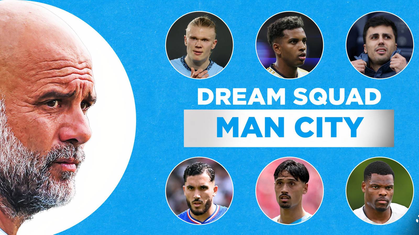The dream squad Man City could build: £77m winger and new RB both sign