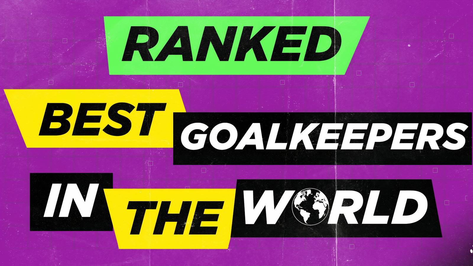 The Best 15 Goalkeepers in World Football Ranked (2025)