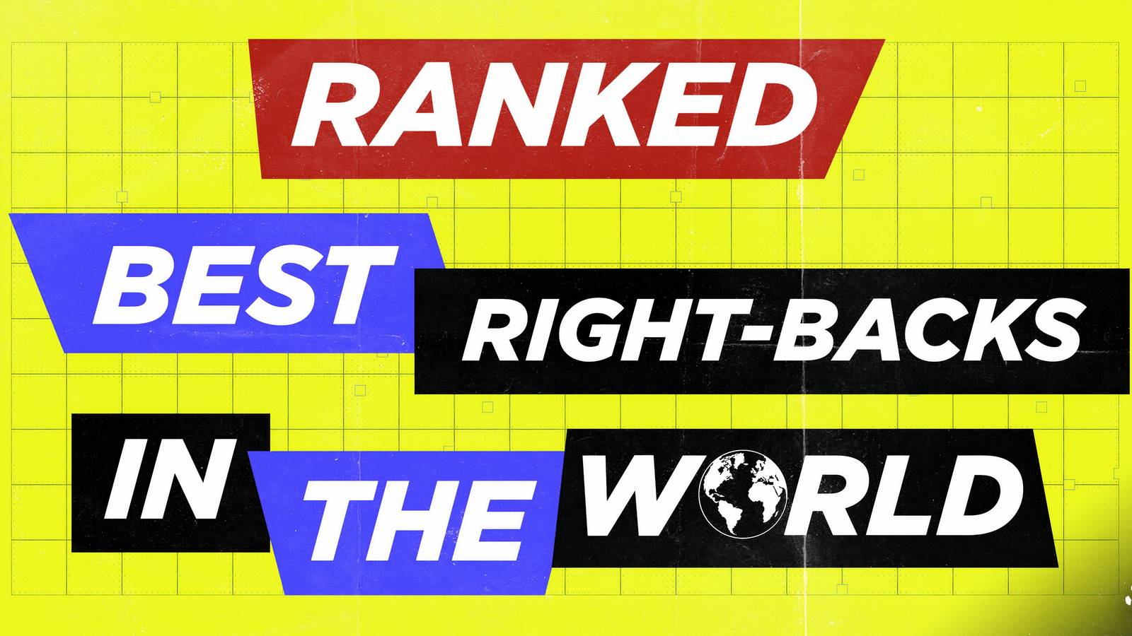 The Best 15 Right-Backs in World Football Ranked (2025)